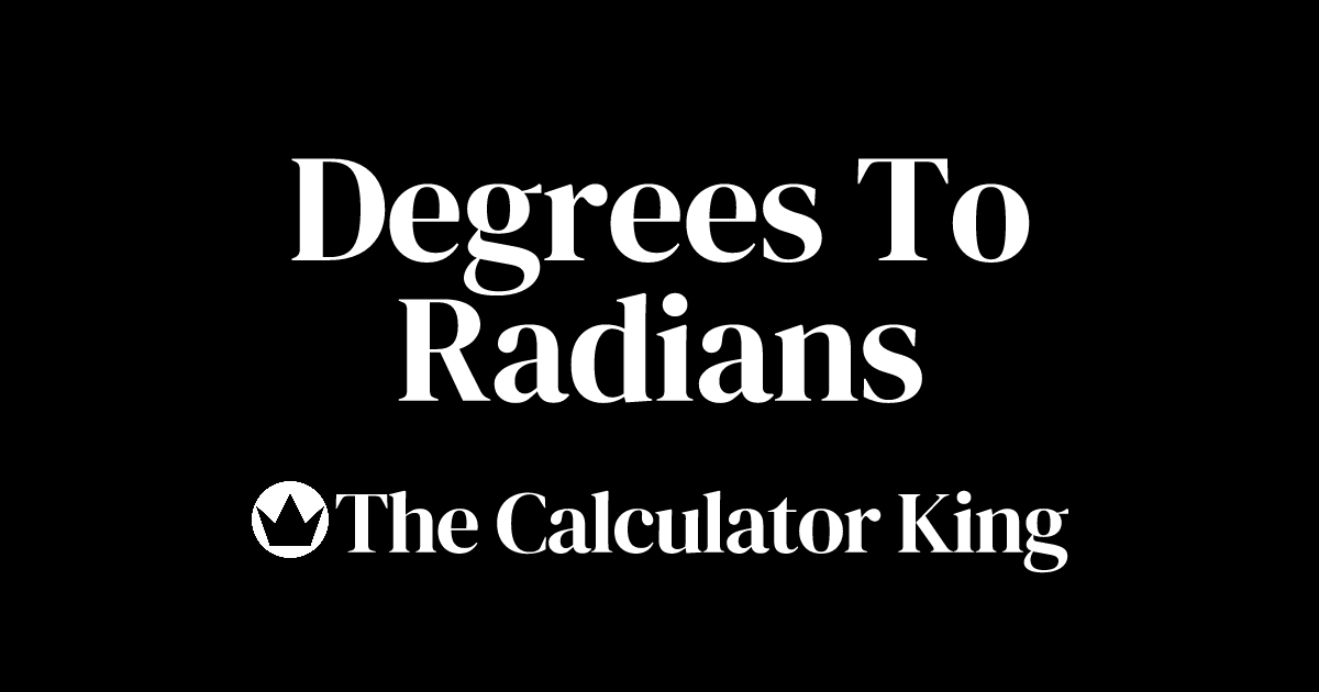 Convert Degrees to Radians (° to rad) | Examples & Steps
