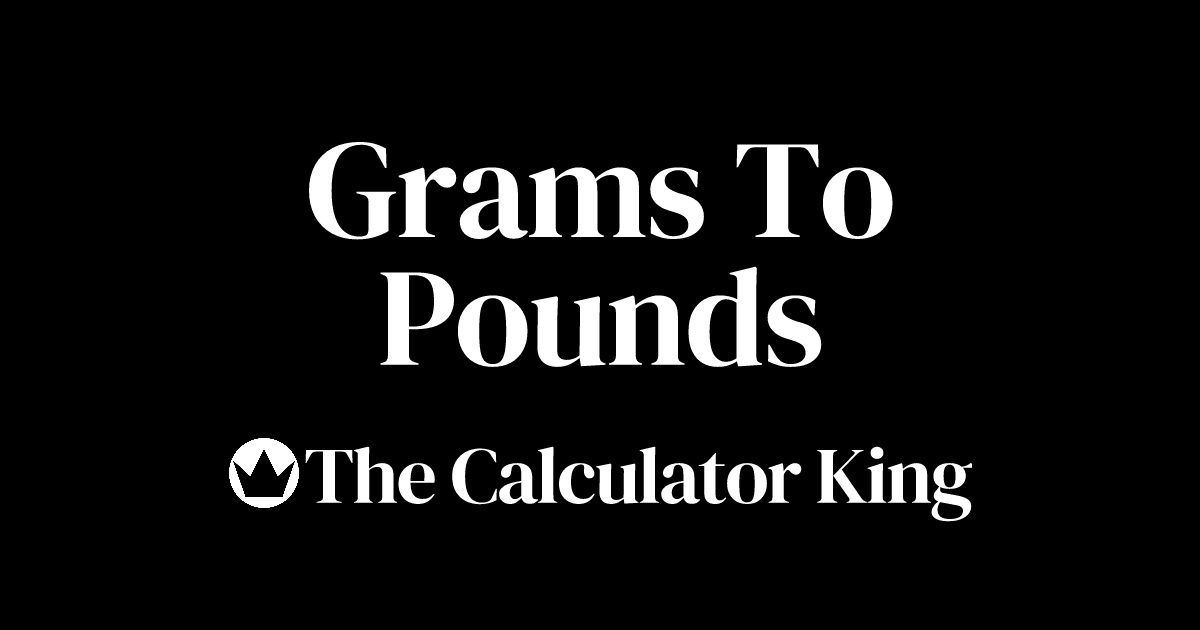 Convert Grams to Pounds (g to lb) | Examples & Steps