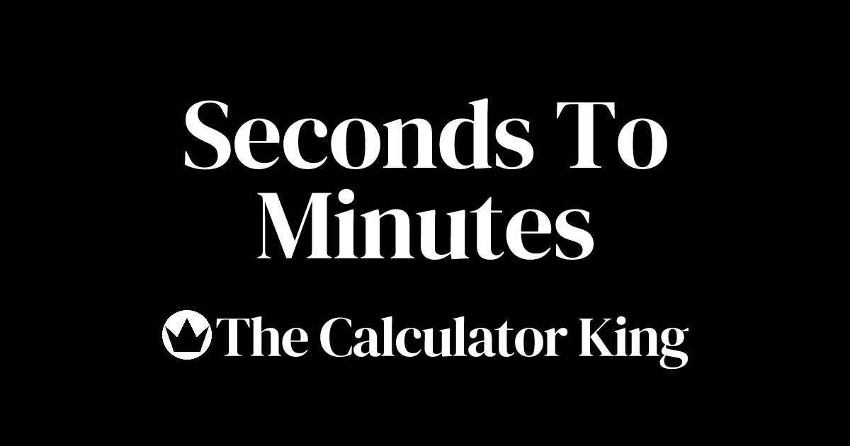Convert Seconds to Minutes (s to min) | Examples & Steps
