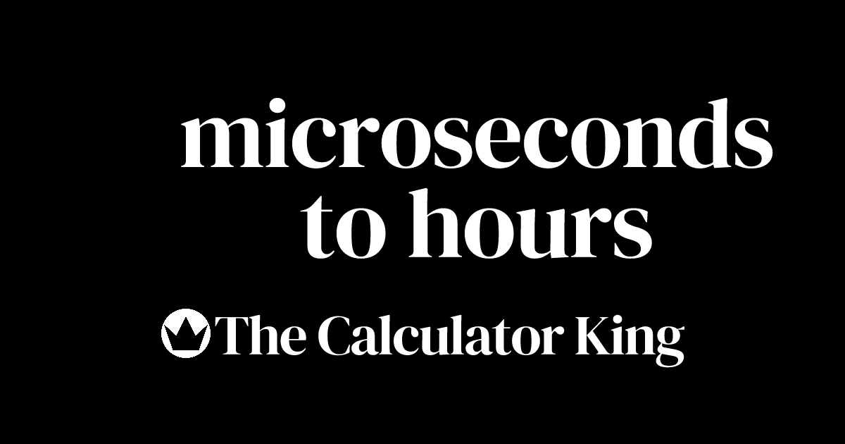 convert-microseconds-to-hours-s-to-hr-examples-steps